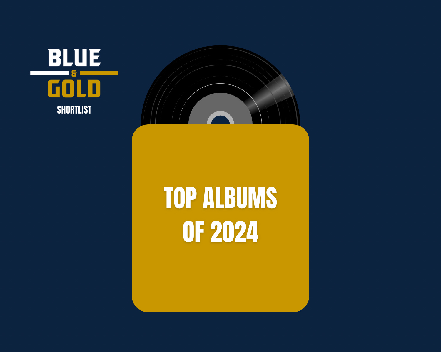 The Blue & Gold Shortlist: Our Top Albums of 2024