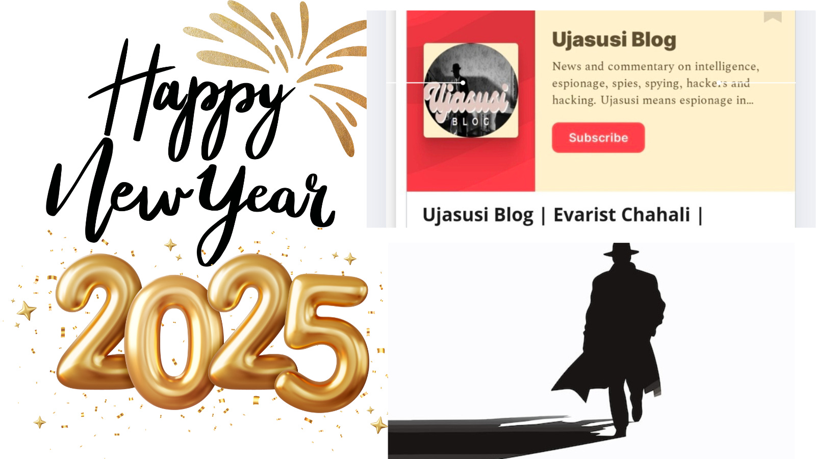 Happy New Year from Ujasusi Blog - by Evarist Chahali