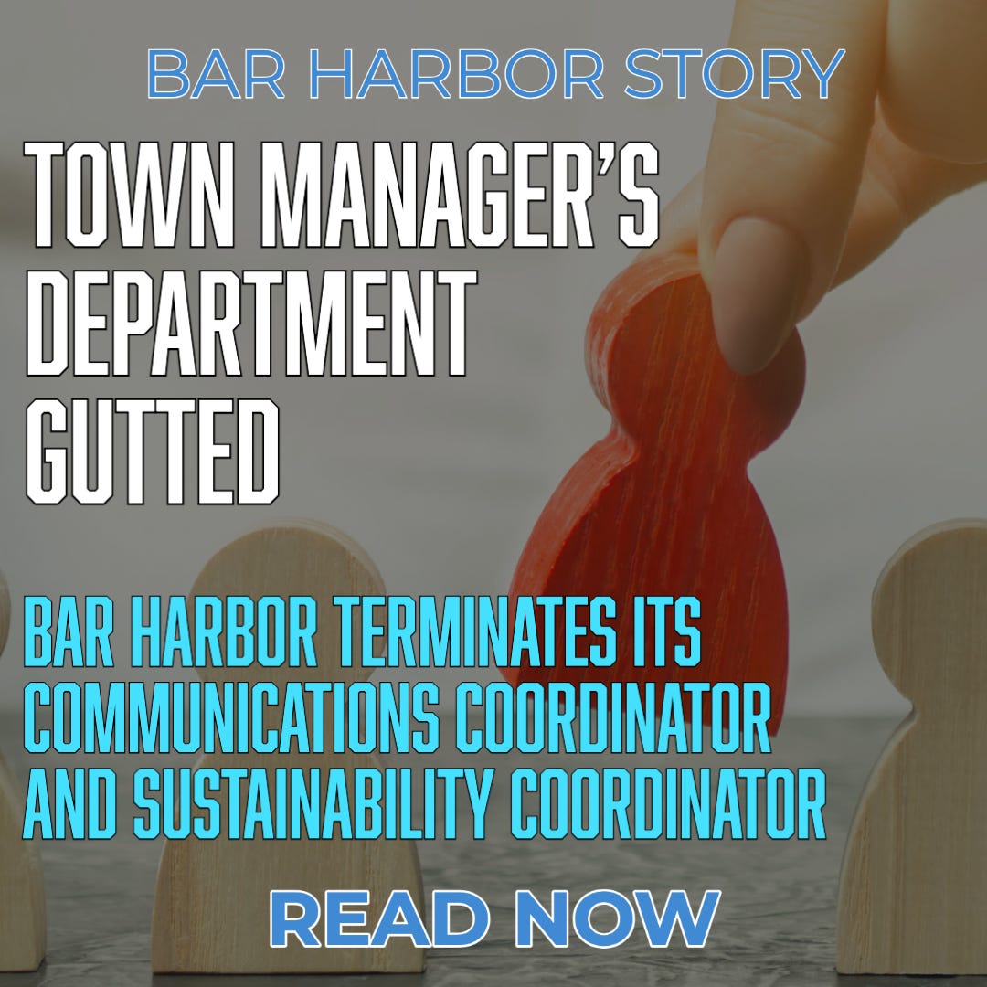 Town Manager’s Department Gutted – Bar Harbor Story