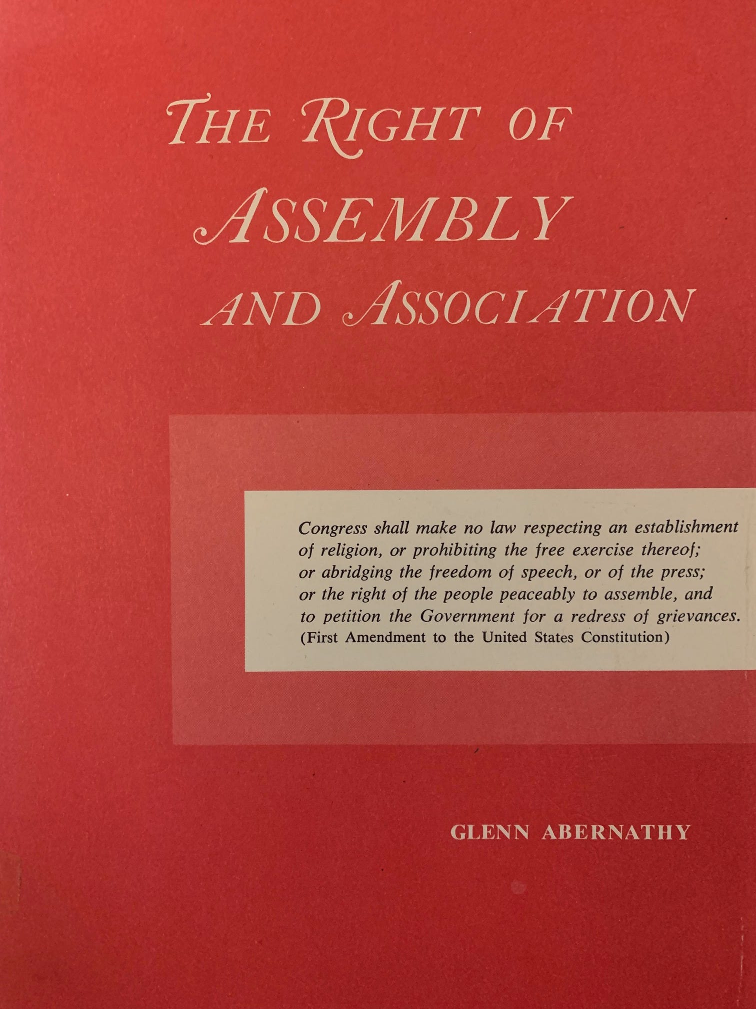 Expressive Association Isn't Enough - by John Inazu