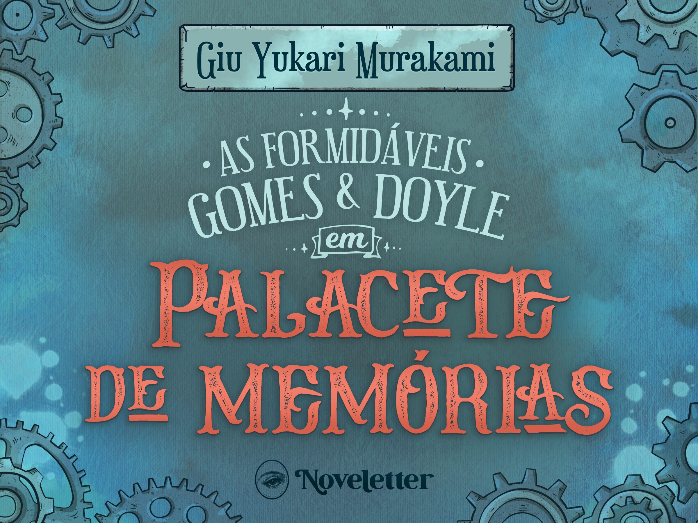 Conheça mais sobre "As Formidáveis Gomes & Doyle em Palacete de Memórias"!