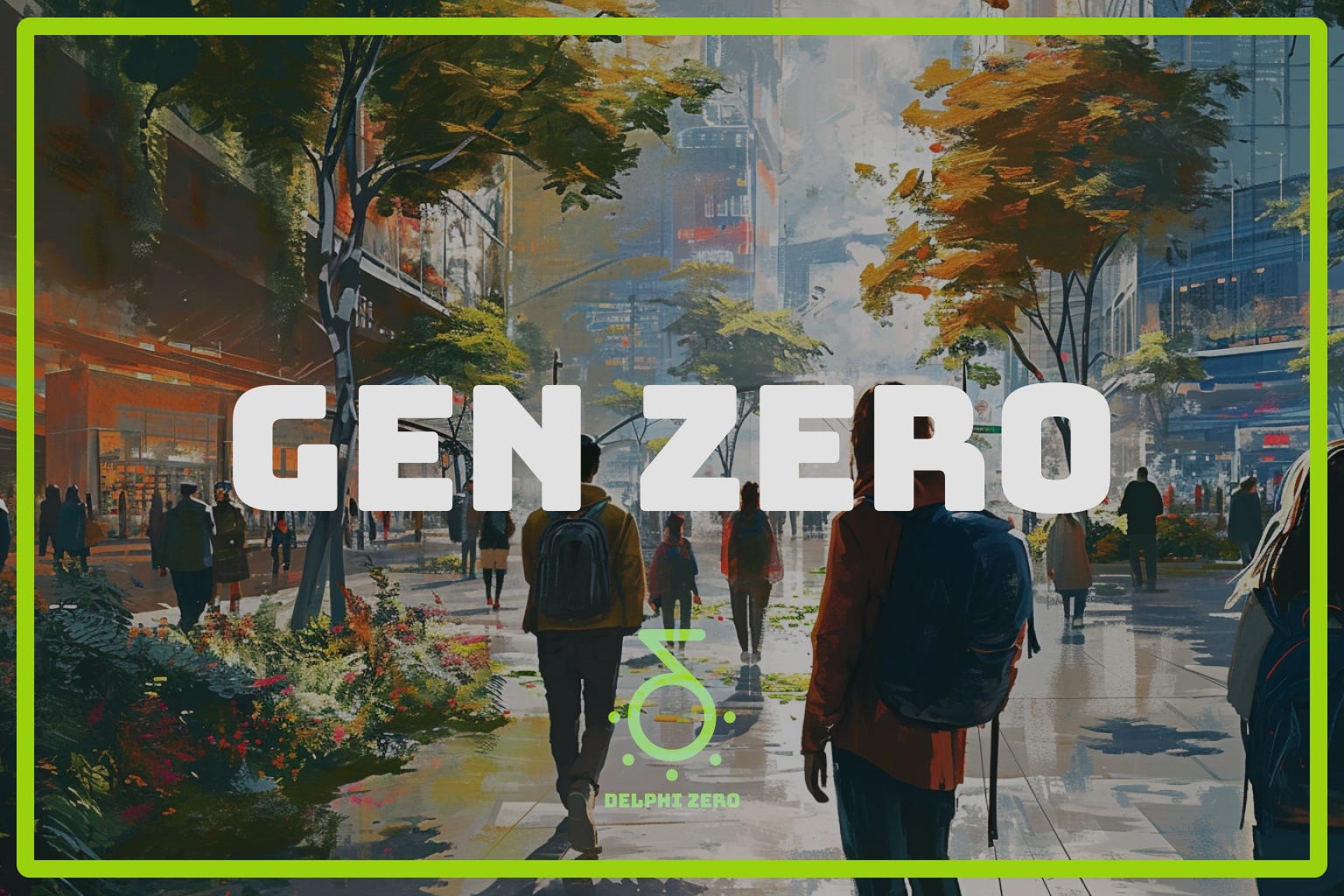 Gen Zero - by Art Lapinsch - Delphi Zero