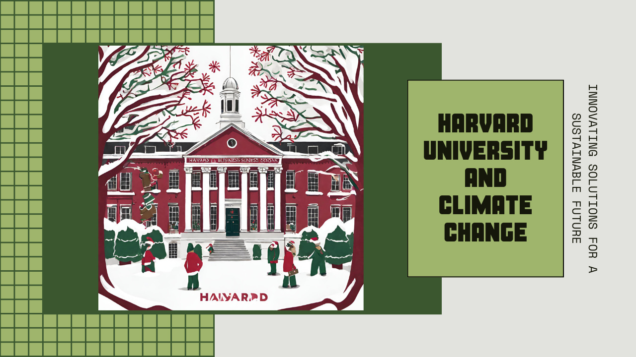 Harvard & Climate Tech Investment - by Devon Triplett