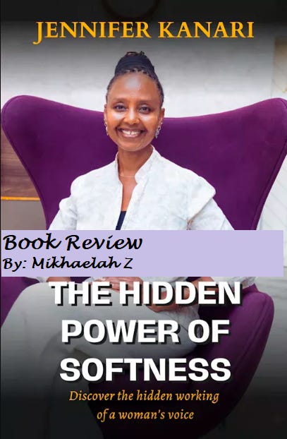 Book Review: The Hidden Power of Softness
