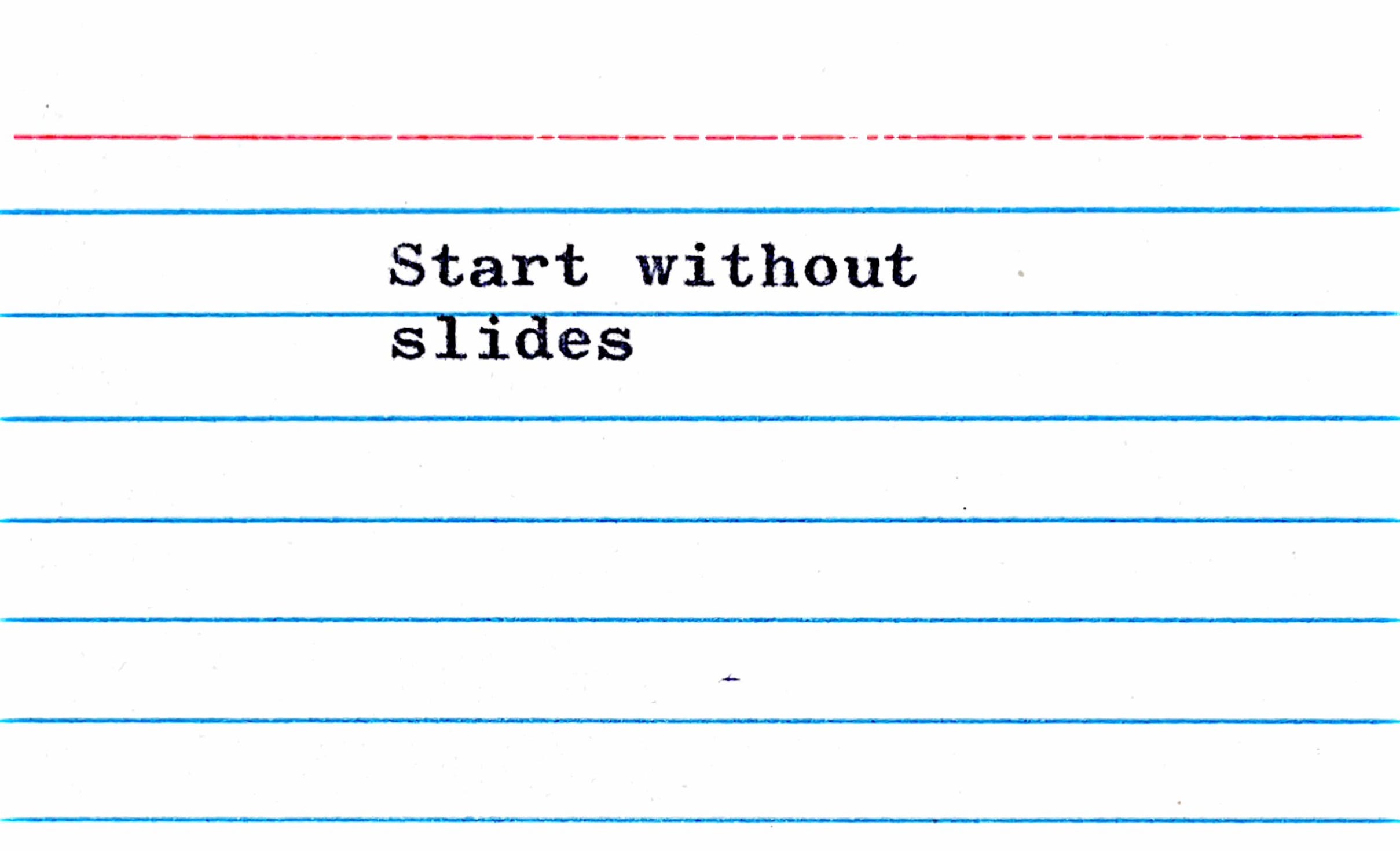 Start without slides - by V Sri - Microprinciples