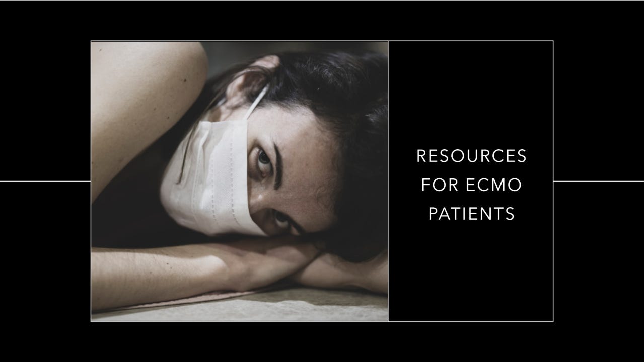 Helping ECMO Patients Heal: Resources for Survivors, Family, and Practitioners