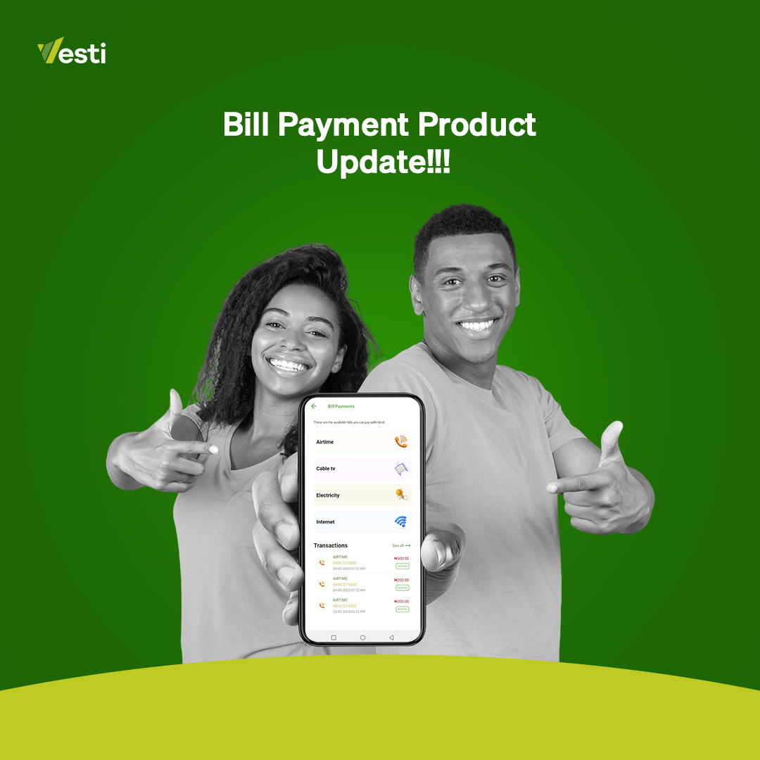 Bill Payment Product Update!!! - by Vesti App