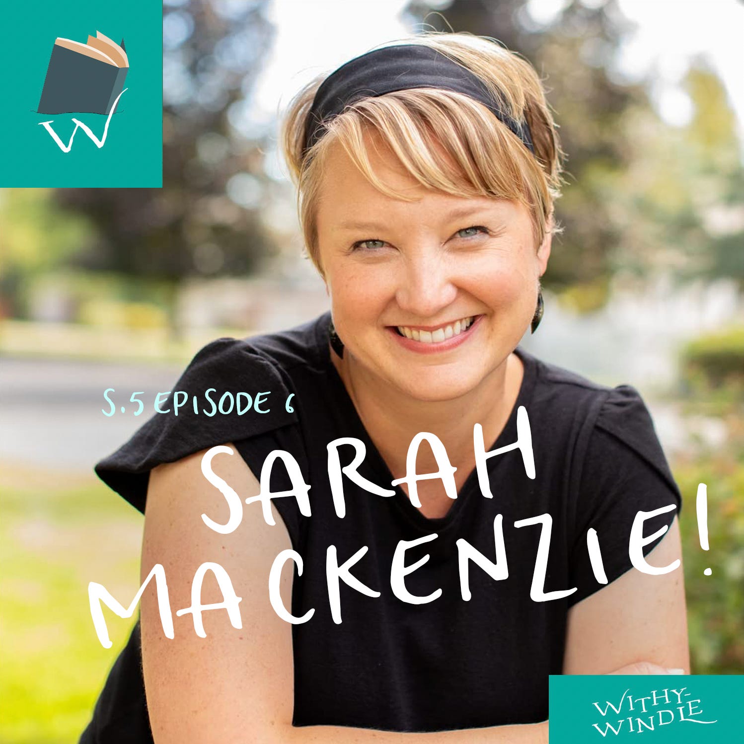 5.6 Sarah Mackenzie Enlivens Things