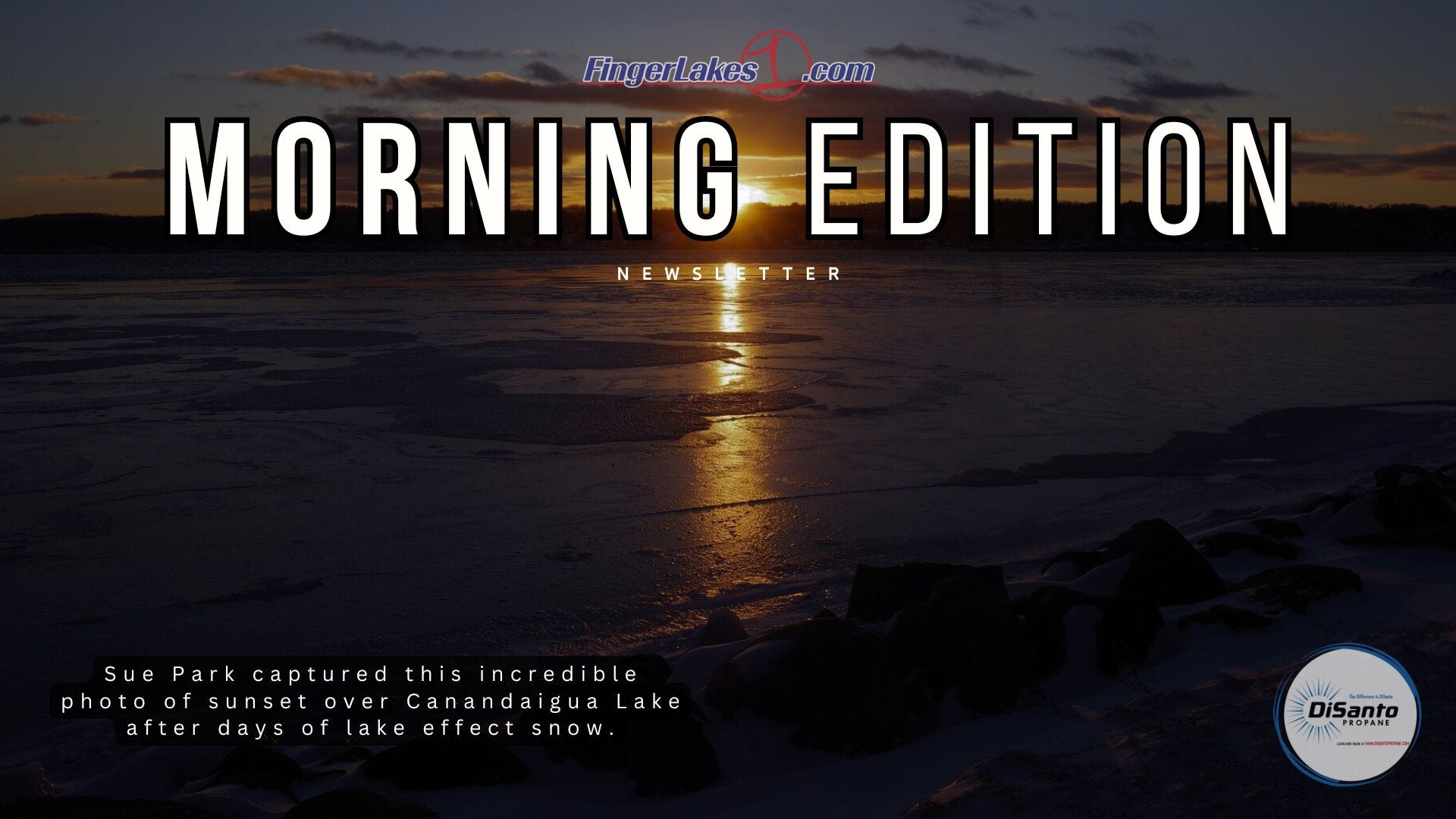 Your Morning Edition for Friday, Jan. 10th presented by DiSanto Propane!