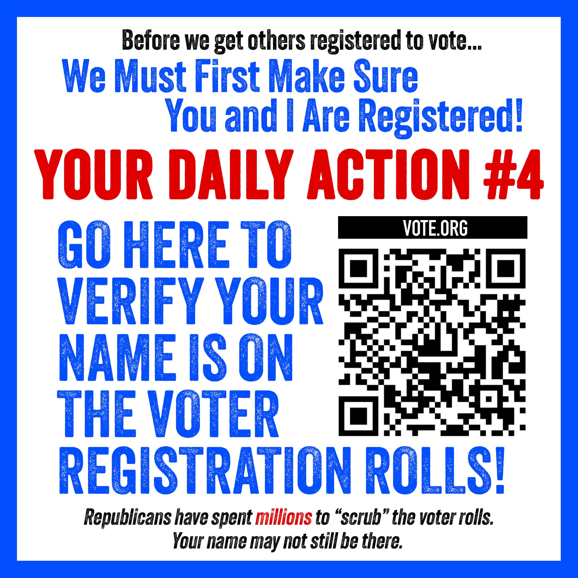Today Make Sure You Are Properly Registered To Vote