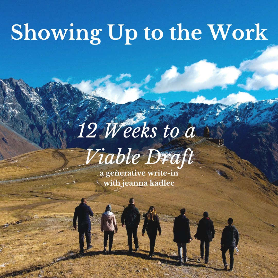 let's show up to the work together - by Jeanna Kadlec