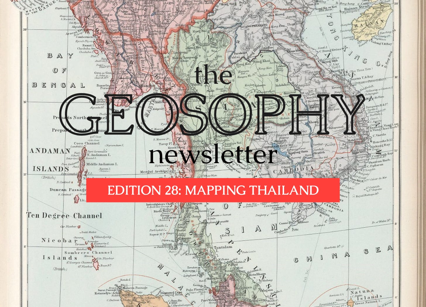 #28. Mapping Thailand - by Devayani Khare - Geosophy