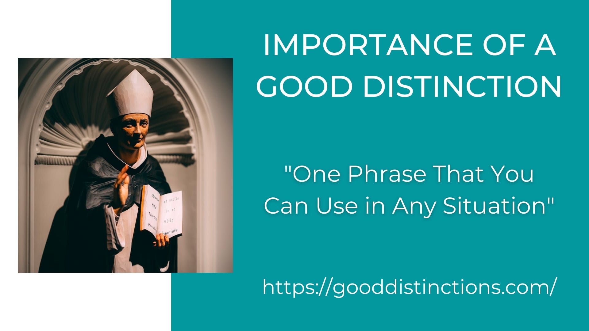 Importance of a Good Distinction - by Will Wright