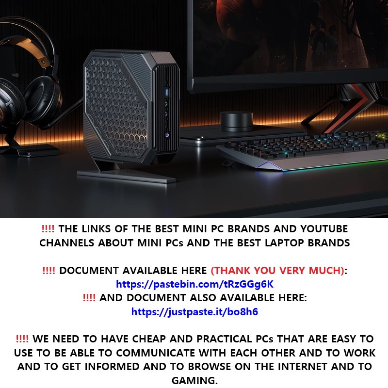 ‼️‼️ THE LINKS OF THE BEST MINI PC BRANDS AND YOUTUBE CHANNELS ABOUT ...