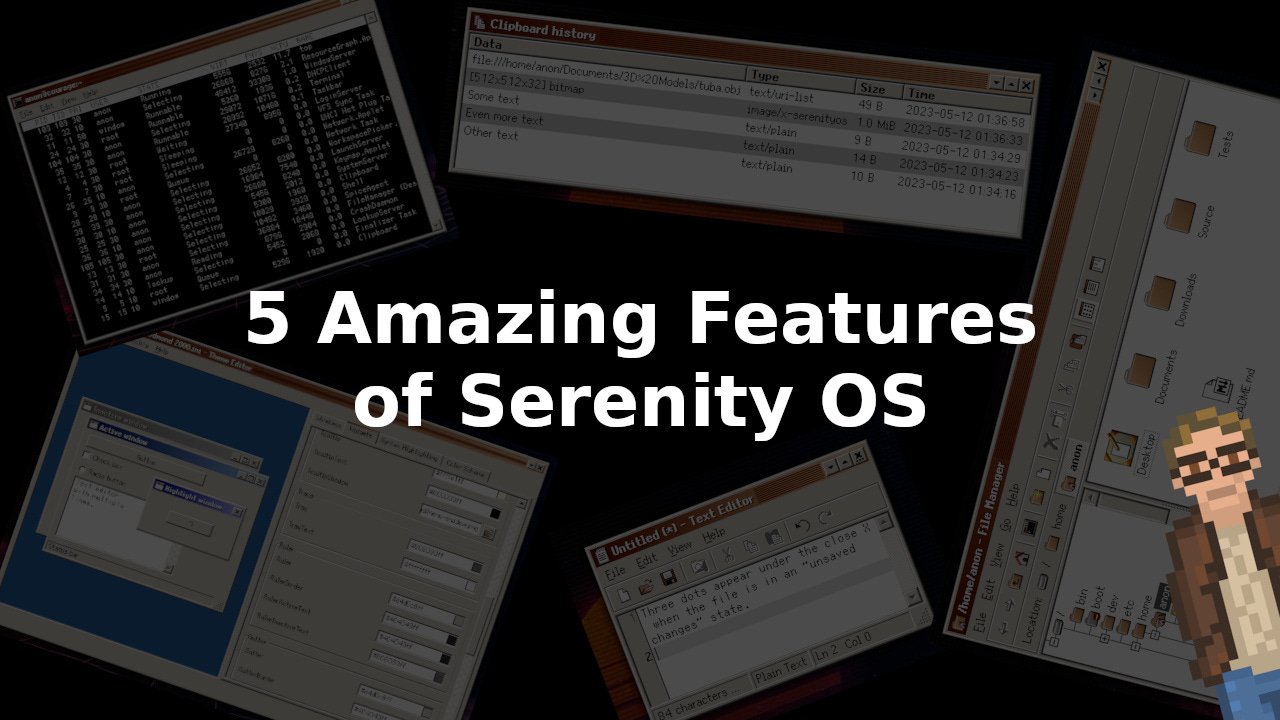 5 Amazing Features of Serenity OS - by Bryan Lunduke