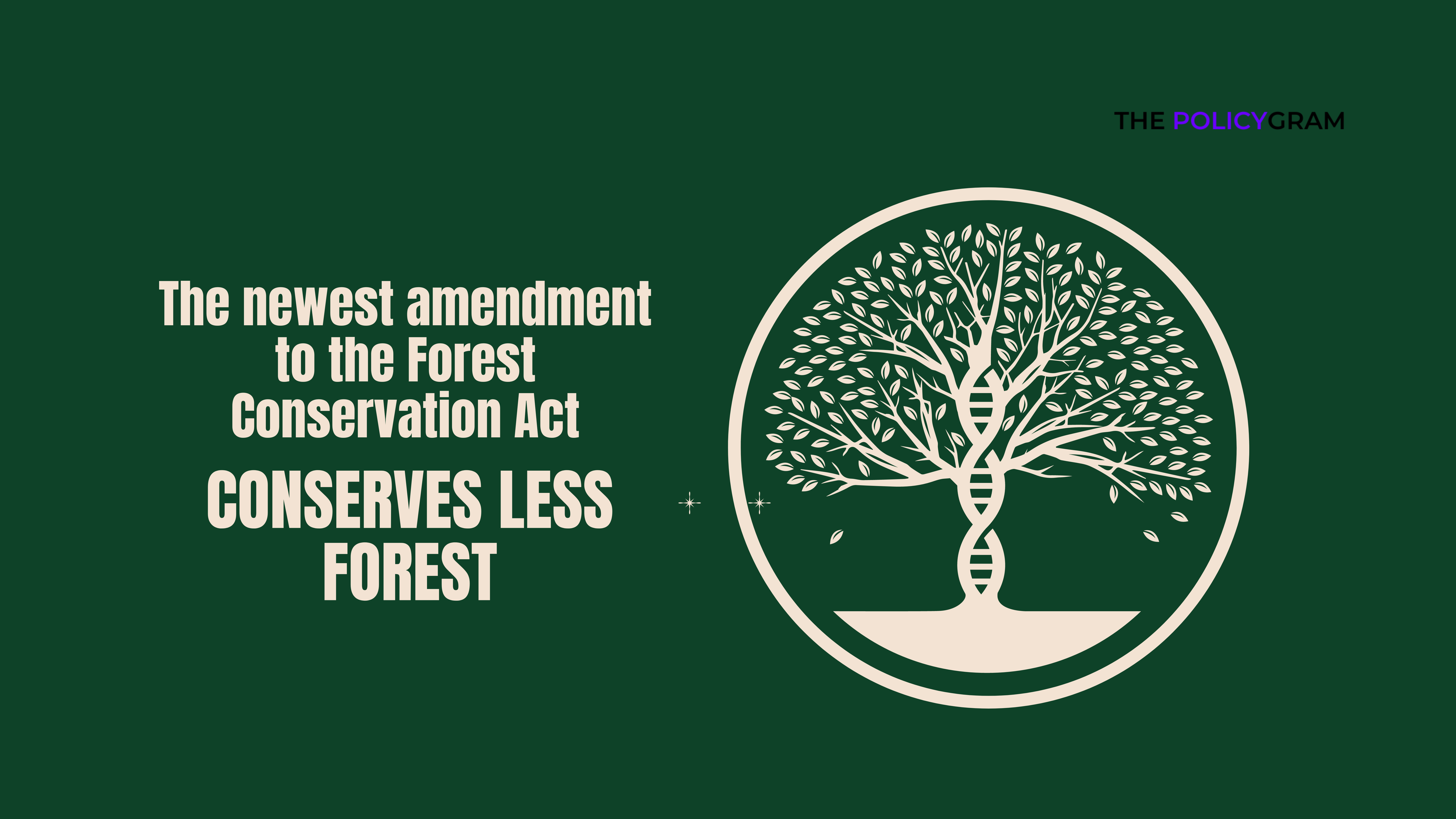The Forest Conservation Act conserves less forest?! + A governance ...