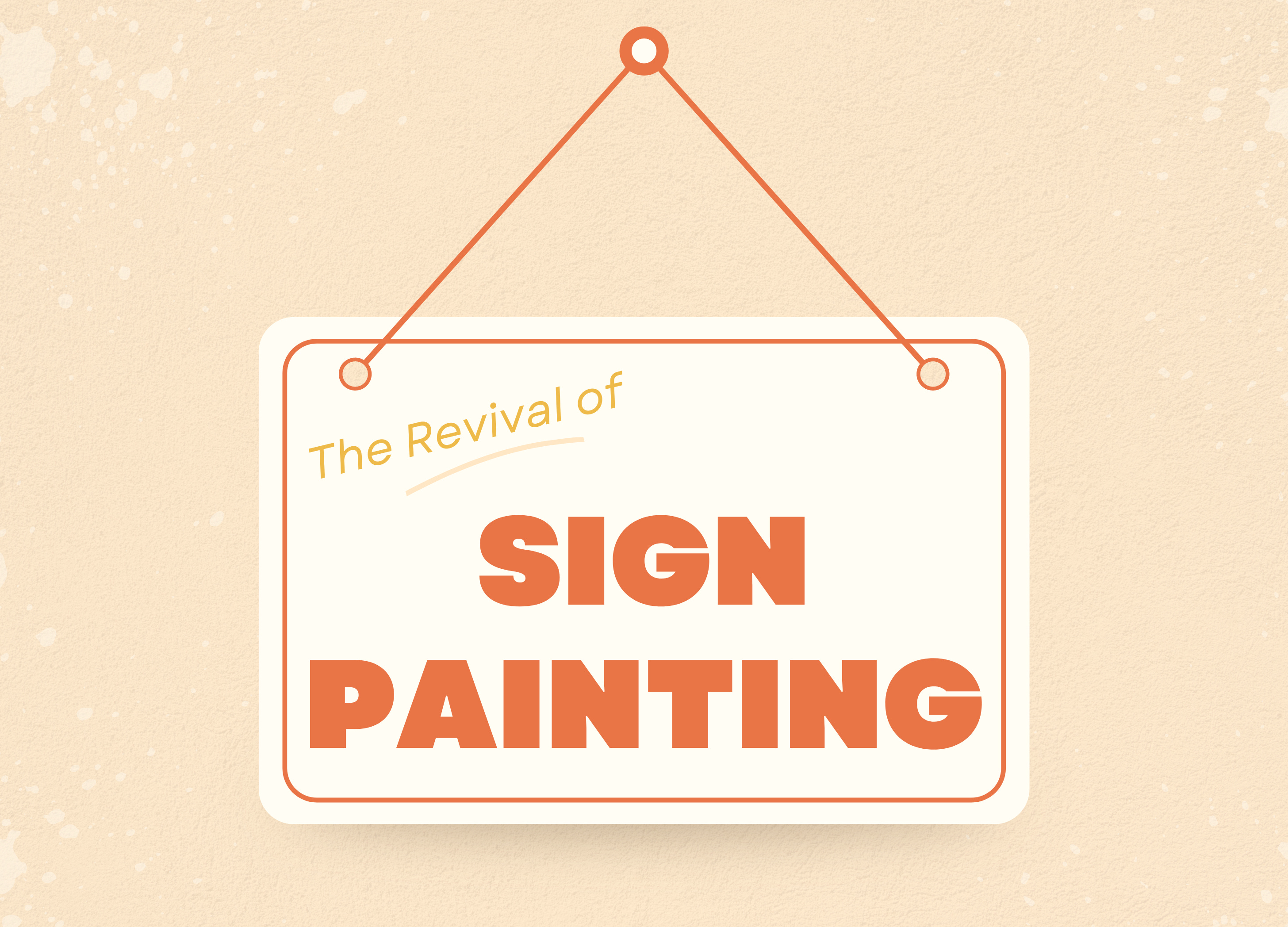 The Revival of Sign Painting