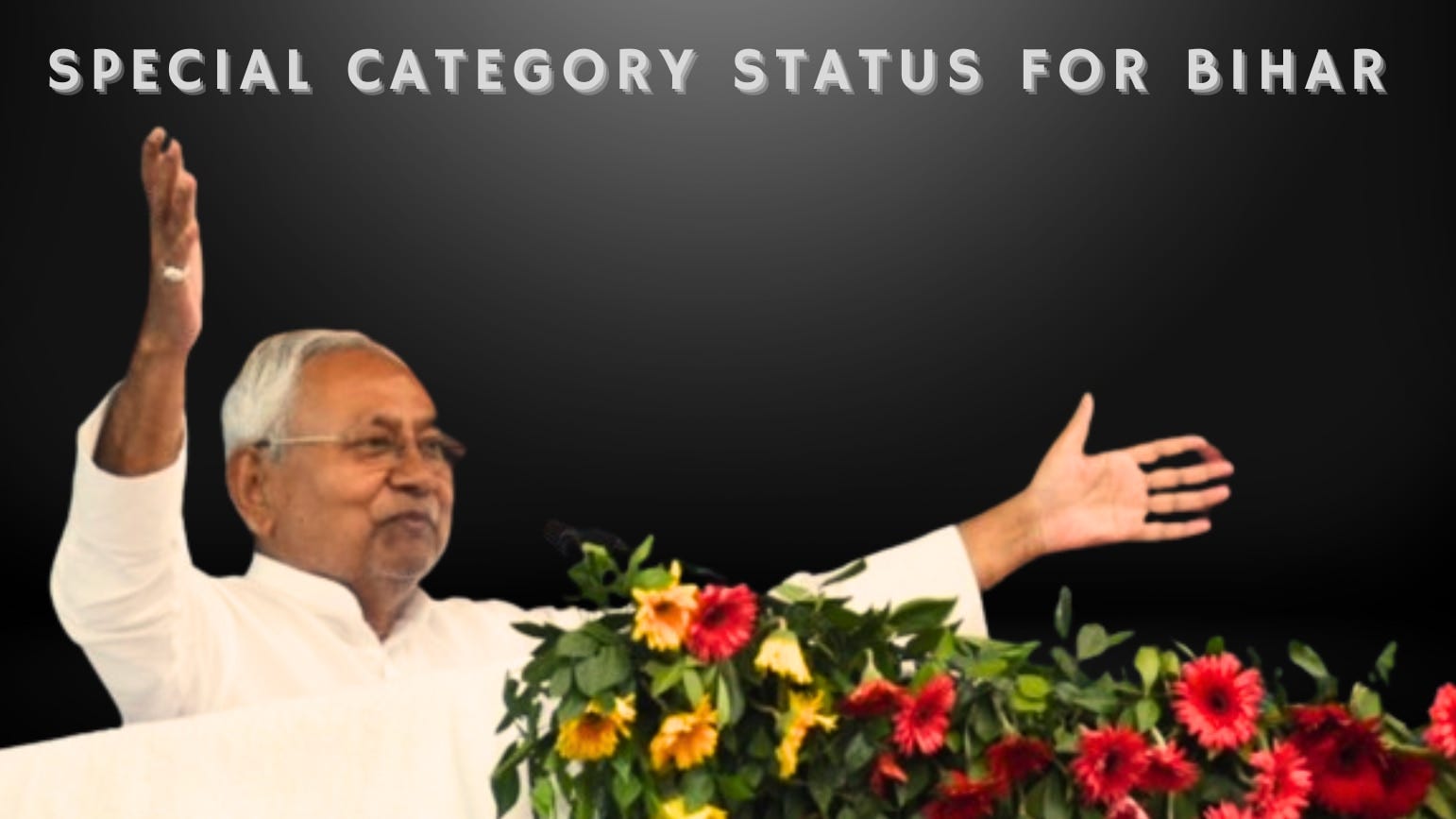 #185: Bihar and Special Category Status