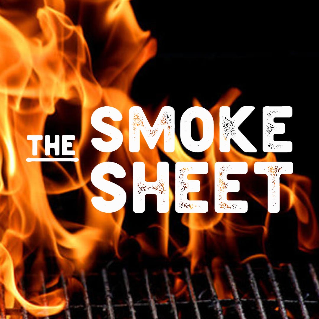 The Smoke Sheet | Substack