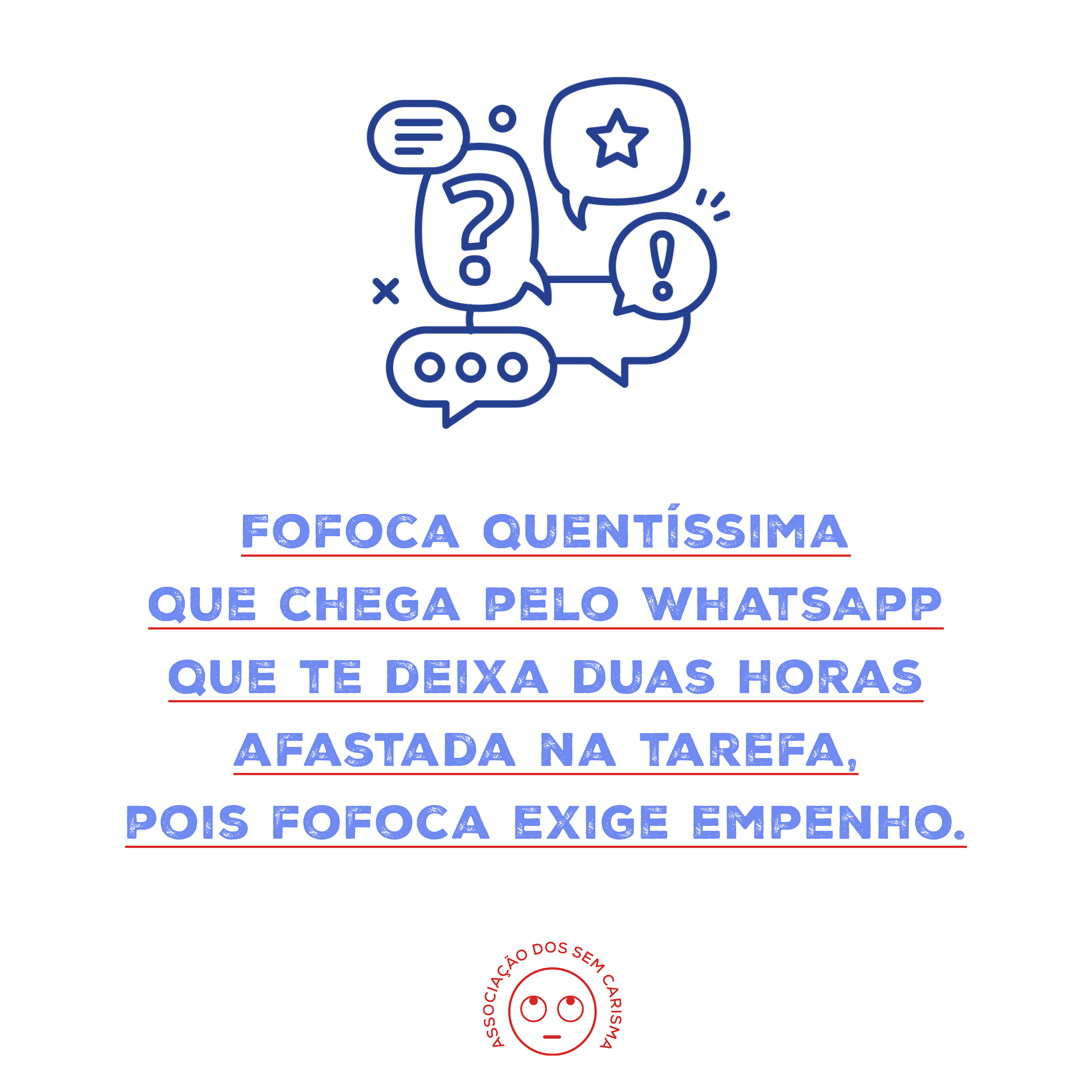 Associação dos Sem Carisma #191 - by Taize Odelli