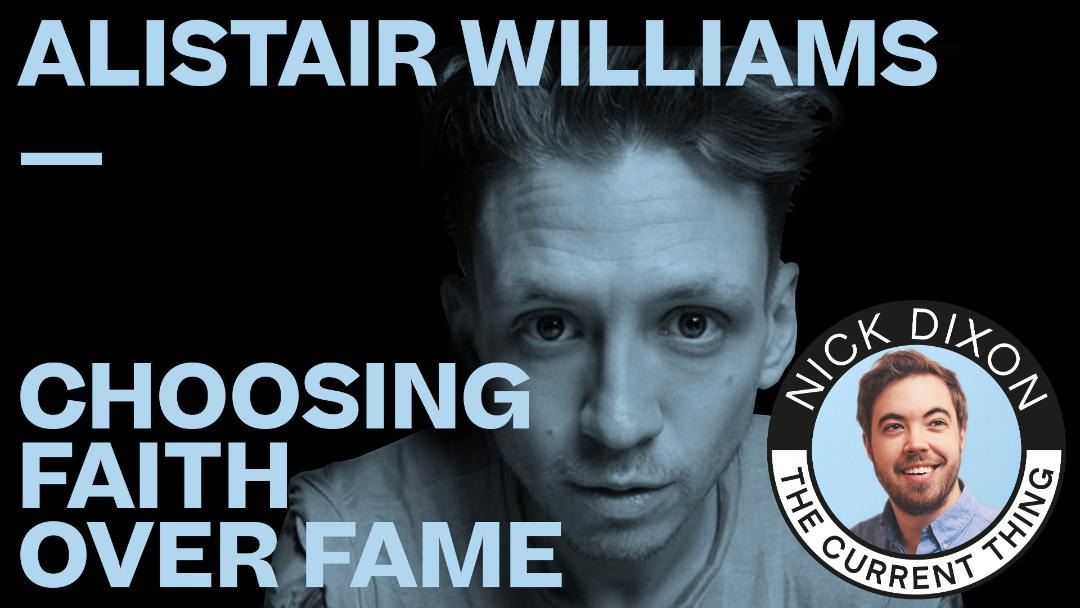 New Podcast with Alistair Williams! - Nick Dixon