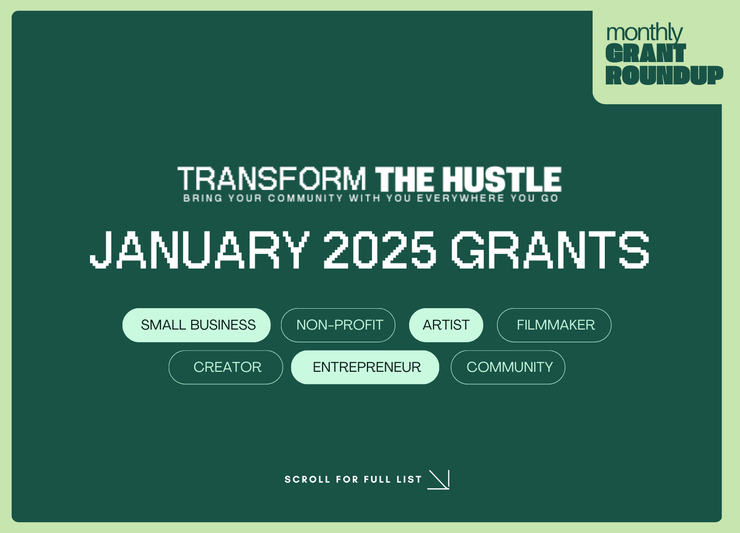 Jan 2025 Grant Round Up - Transform The Hustle’s Substack