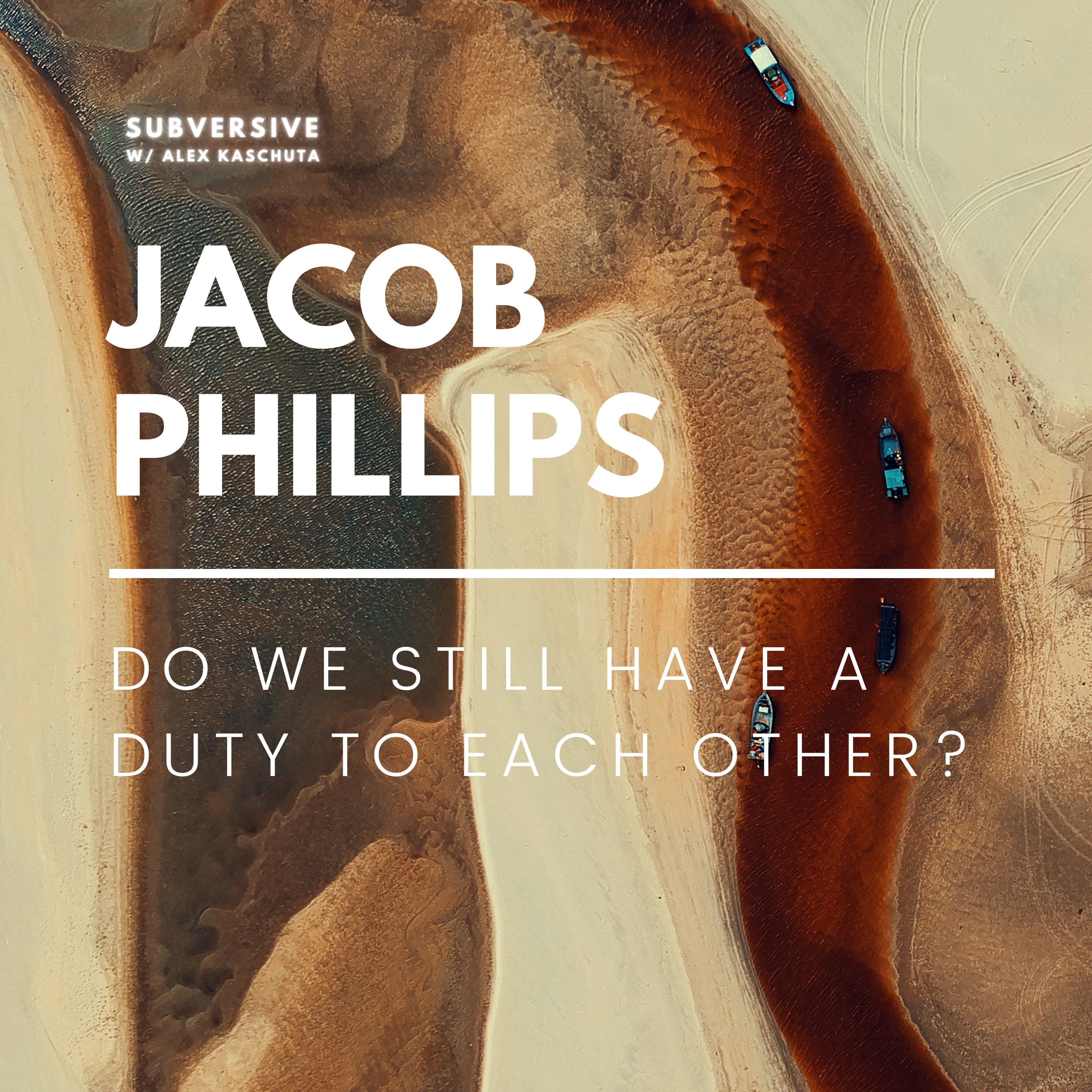Jacob Phillips - Do we still have a duty to each other?