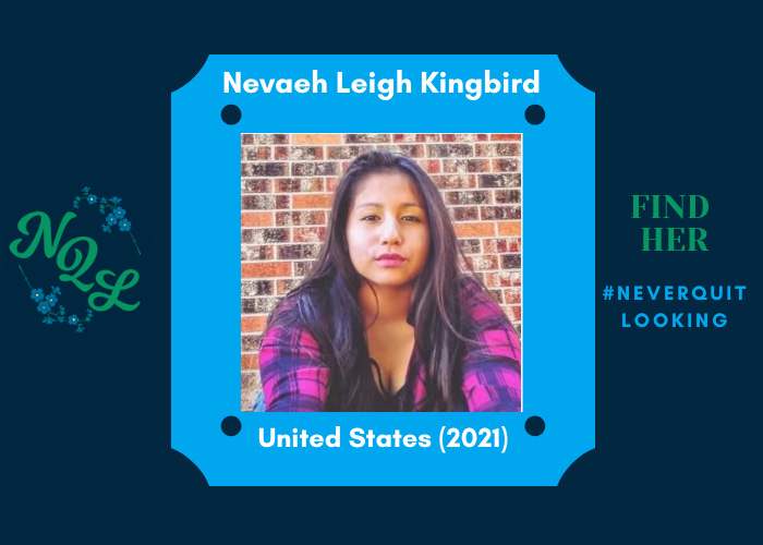Nevaeh Leigh Kingbird (Missing Persons)