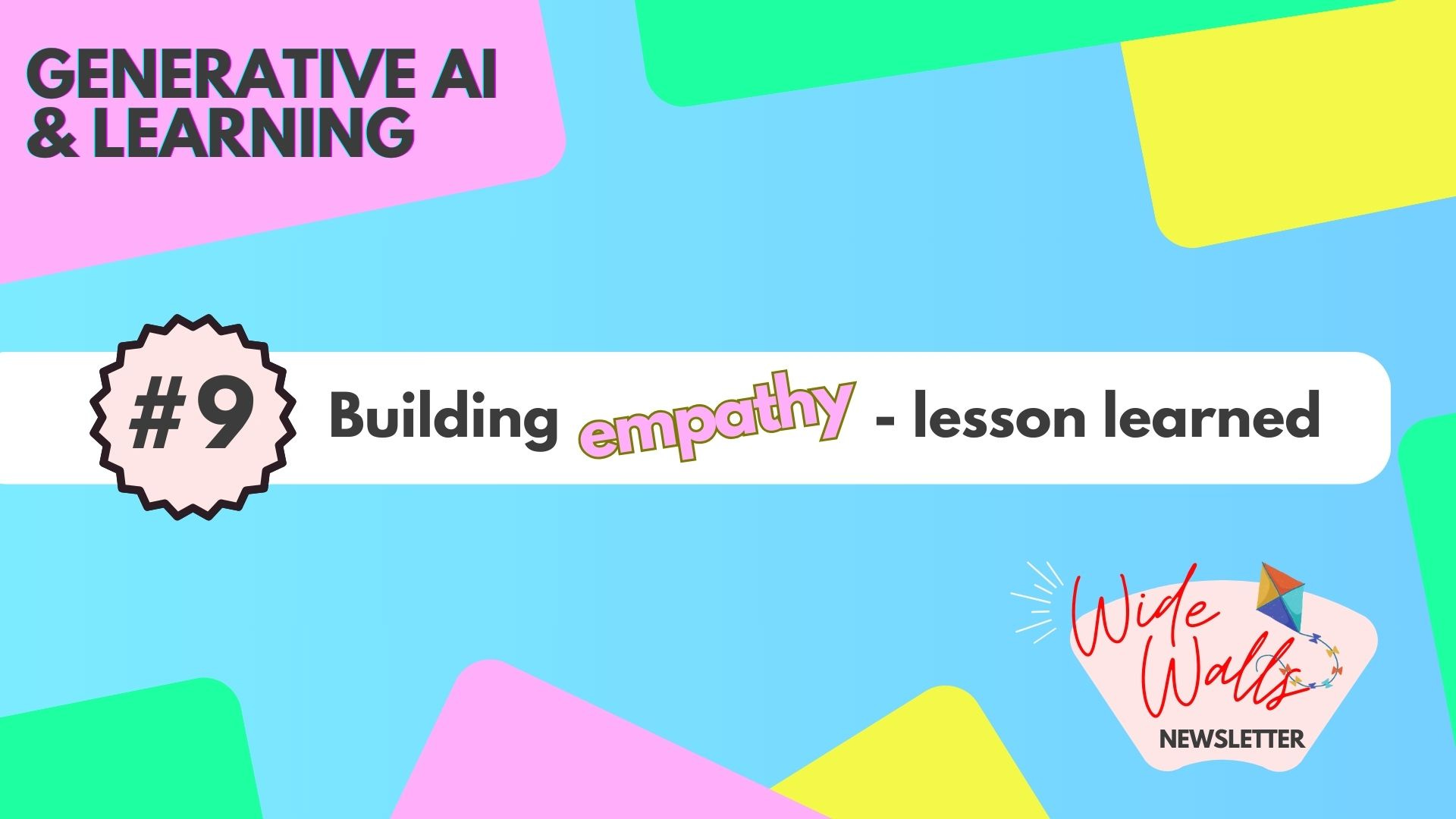 Generative AI & Learning - Building Empathy... Lesson Learned