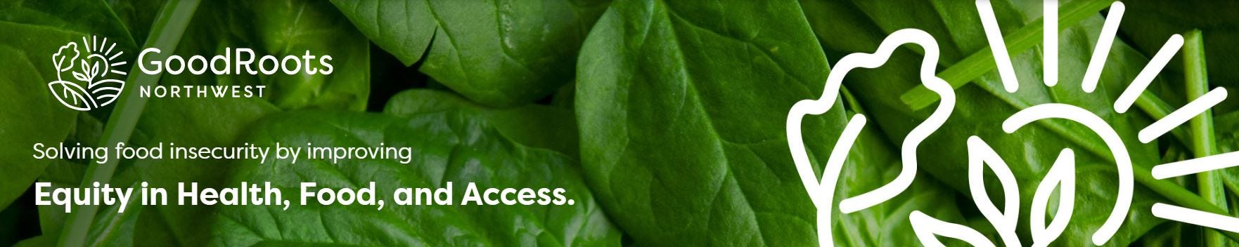 We are now GoodRoots Northwest - by Stacey Crnich