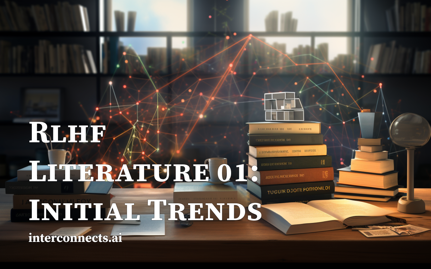 RLHF lit. review #1 and missing pieces in RLHF