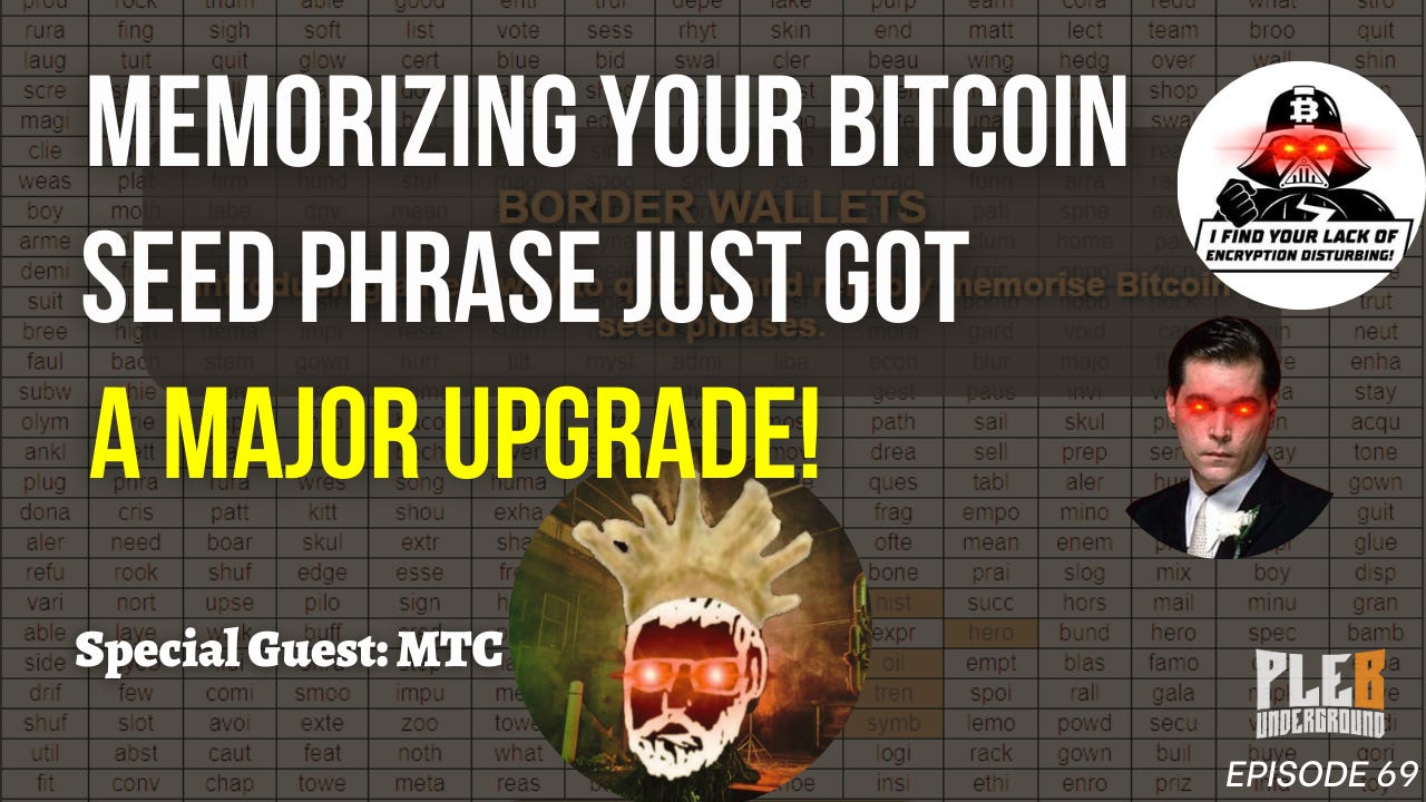 BorderWallets: Did Memorizing Bitcoin Seed Phrases Just Get An Upgrade? | Guest: MTC | EP 69
