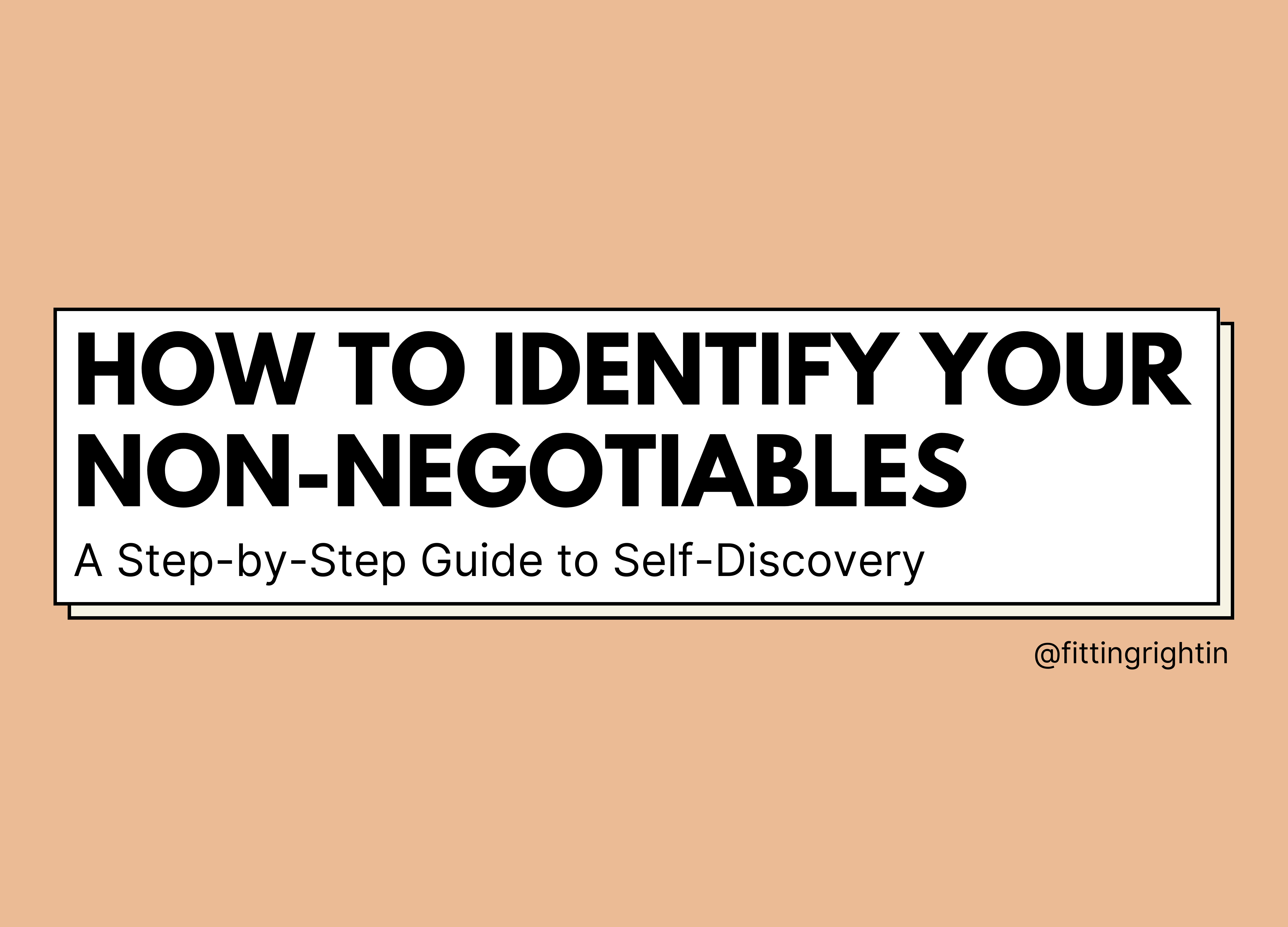 How to Identify Your Non-Negotiables - by Klara Kernig