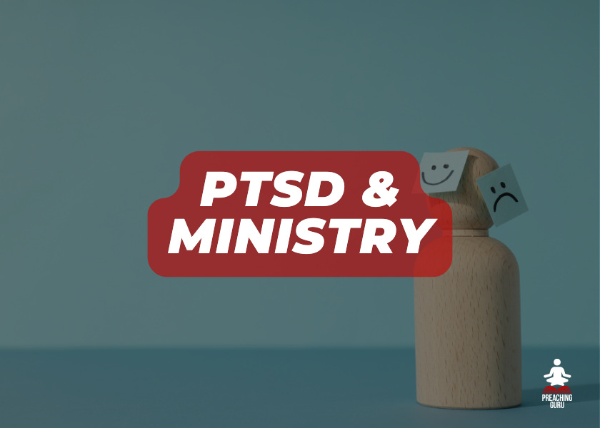 📖 PTSD and Ministry - Preaching Guru