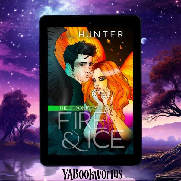 The Chronicles of Fire and Ice - YA Bookworms