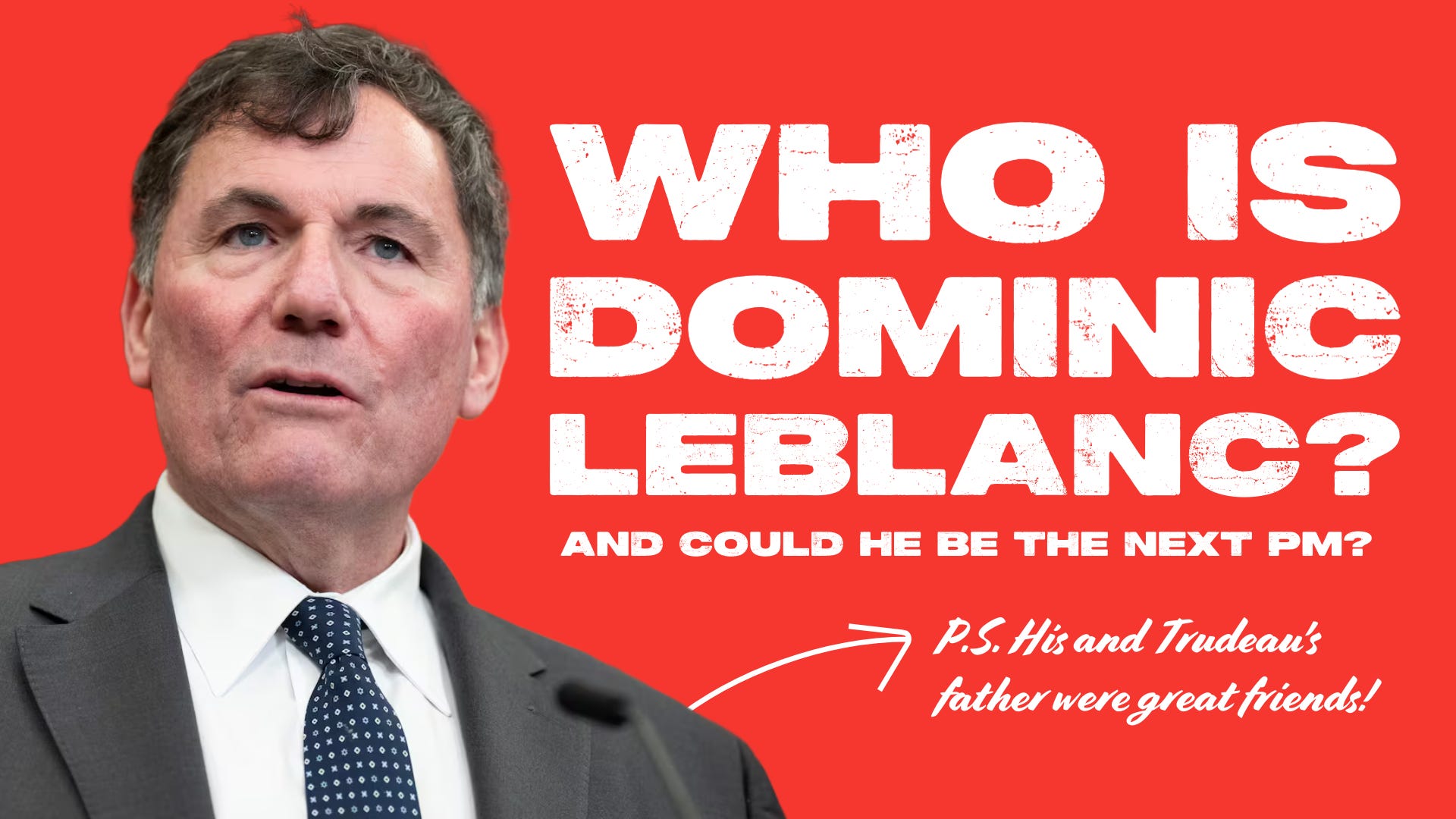 Dominic LeBlanc is Canada's next finance minister. Here's a lowdown.