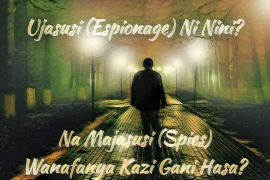 UJASUSI (espionage) ni nini? Na MAJASUSI (spies) wanafanya kazi gani ...
