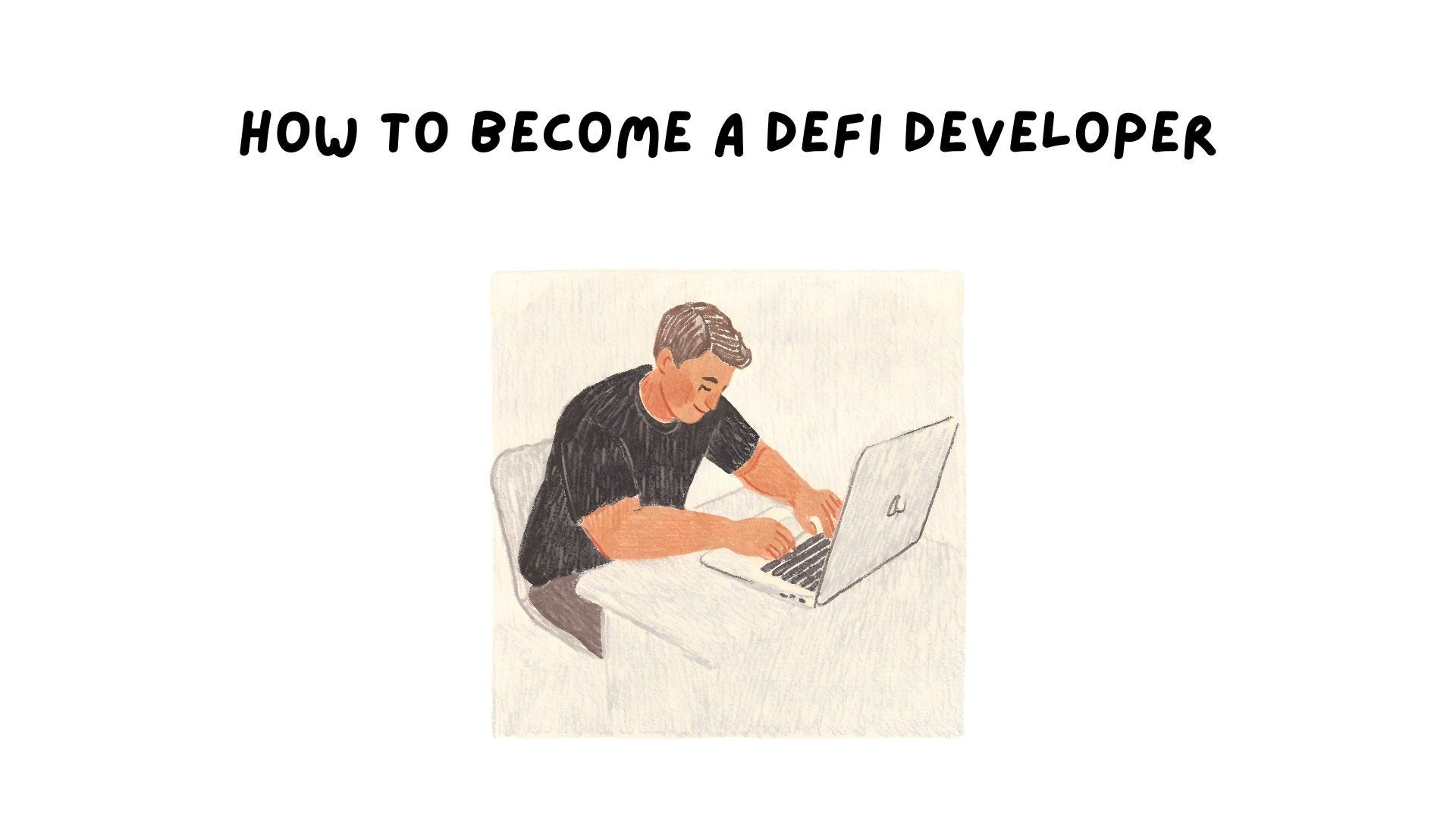 How to Become a DeFi Developer - Kerman Kohli