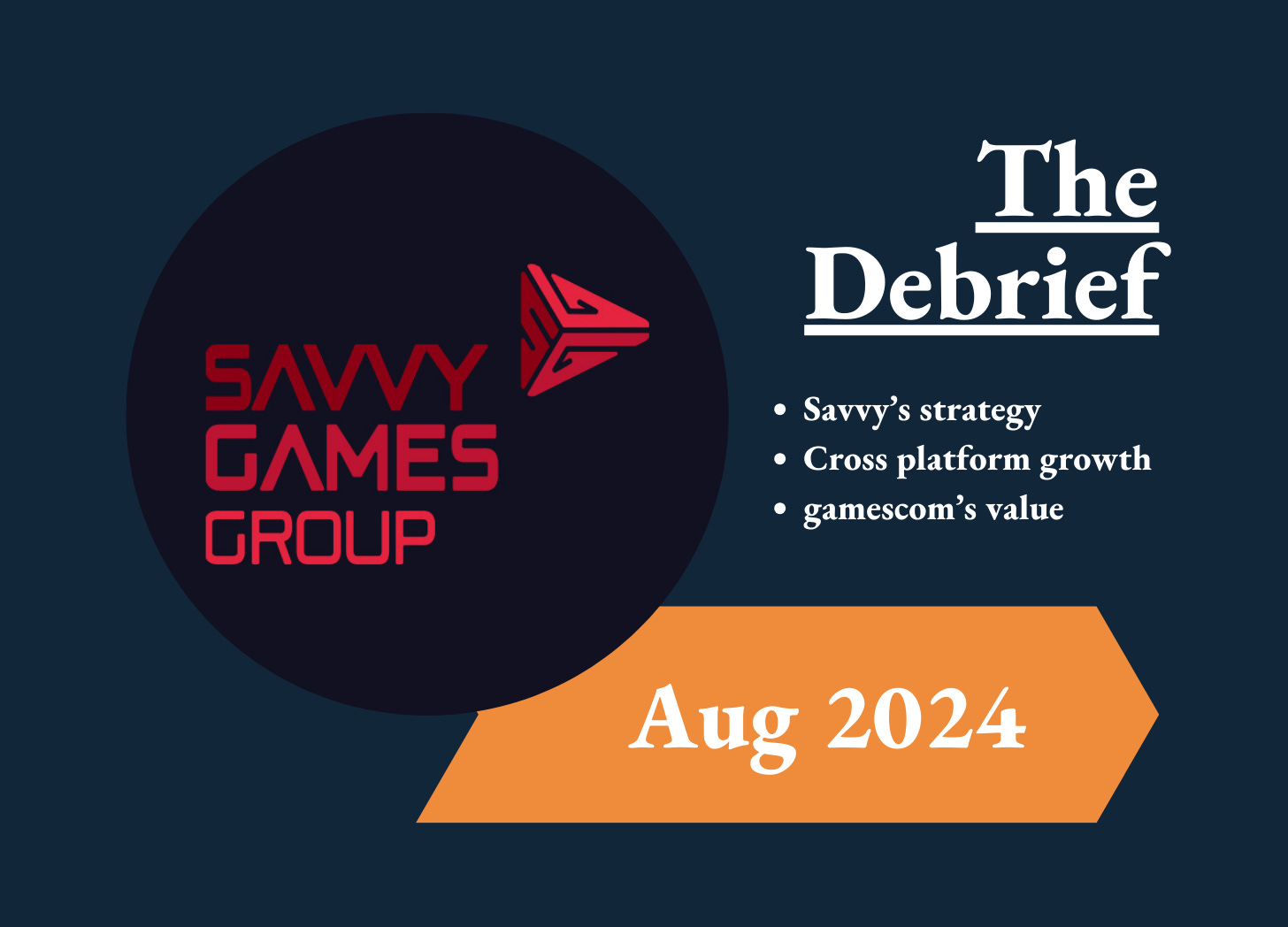 The Debrief - August 2024 - by George E. Osborn