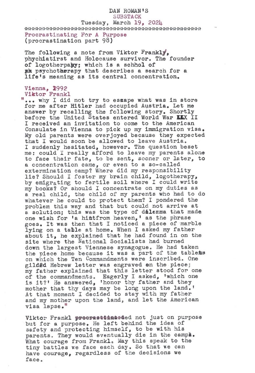Procrastination & For A Purpose - Dan Roman's Substack