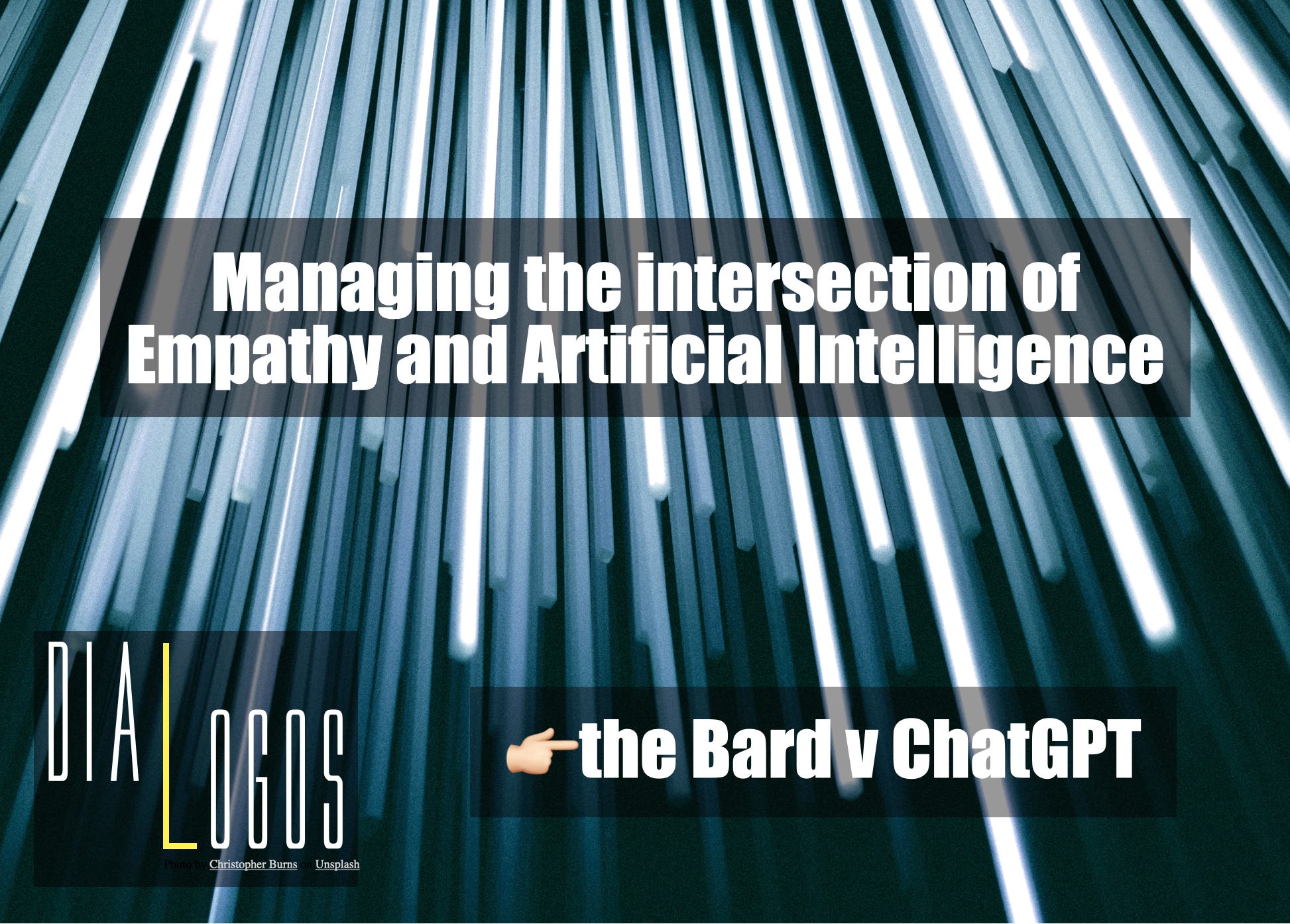 Managing the Intersection of Empathy and Artificial Intelligence - The Bard v ChatGPT
