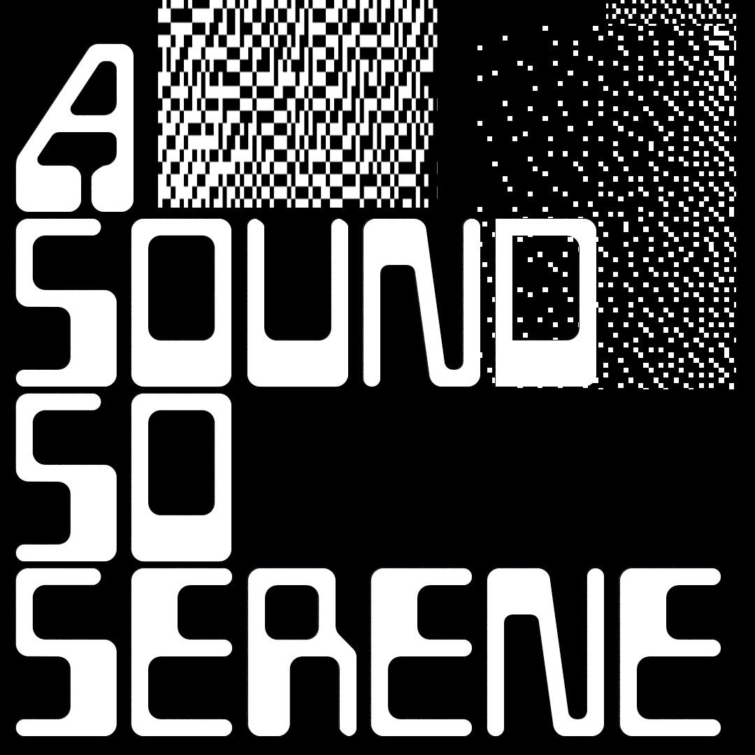 A Sound So Serene 013 - by Dave Machine - A Sound So Serene