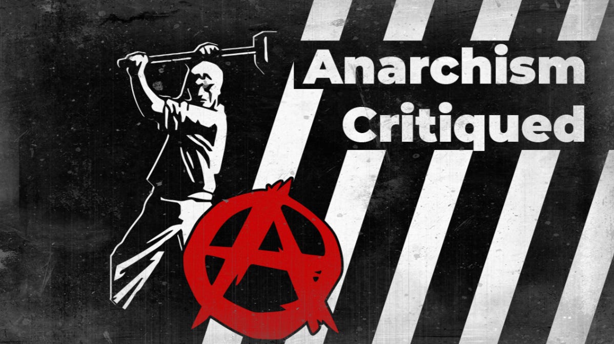 Why Anarchist Ontology Is Wrong - The Fascio Newsletter