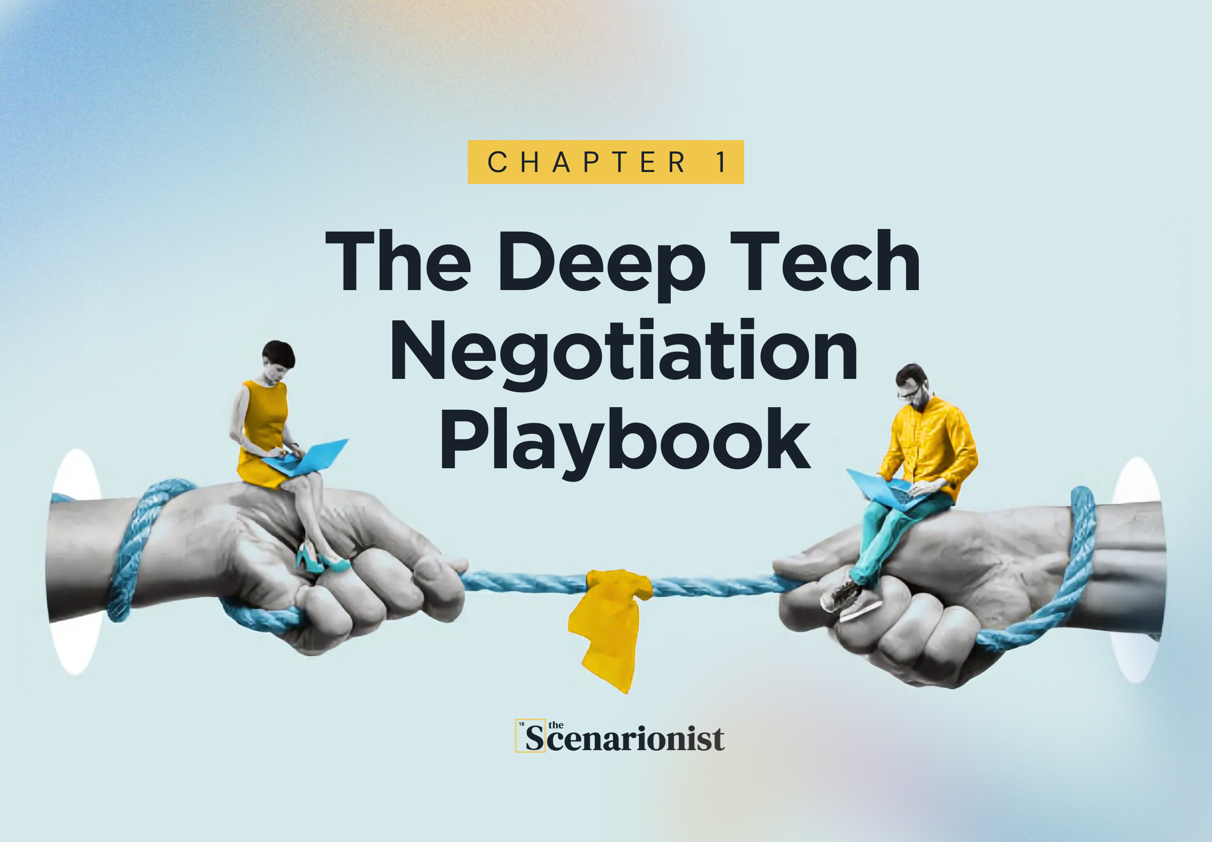 The Deep Tech Negotiation Playbook | Chapter 1/4