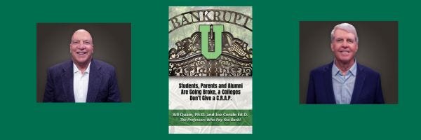Join our BANKRUPT U Launch Team! - by Dr. Bill Quain