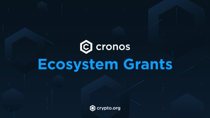 Cronos Ecosystem Grants - by Cronos Labs