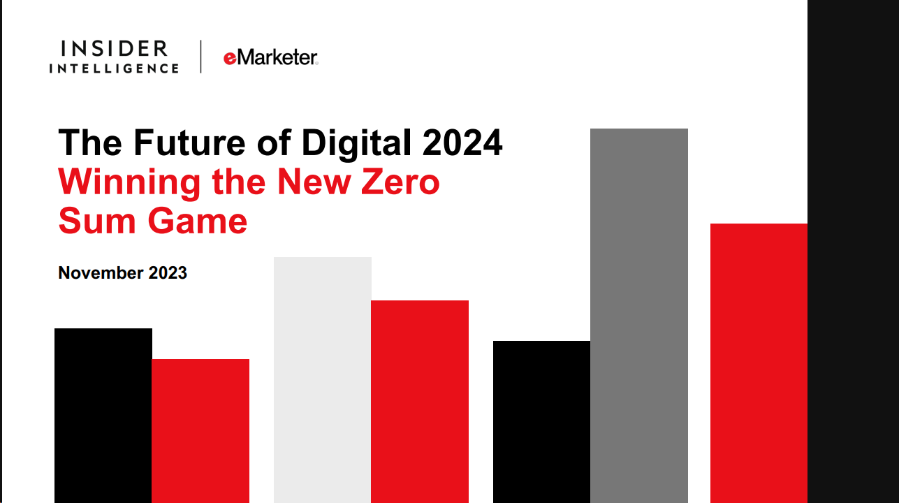 #78. The Future of Digital 2024. Insider Intelligence-eMarketer