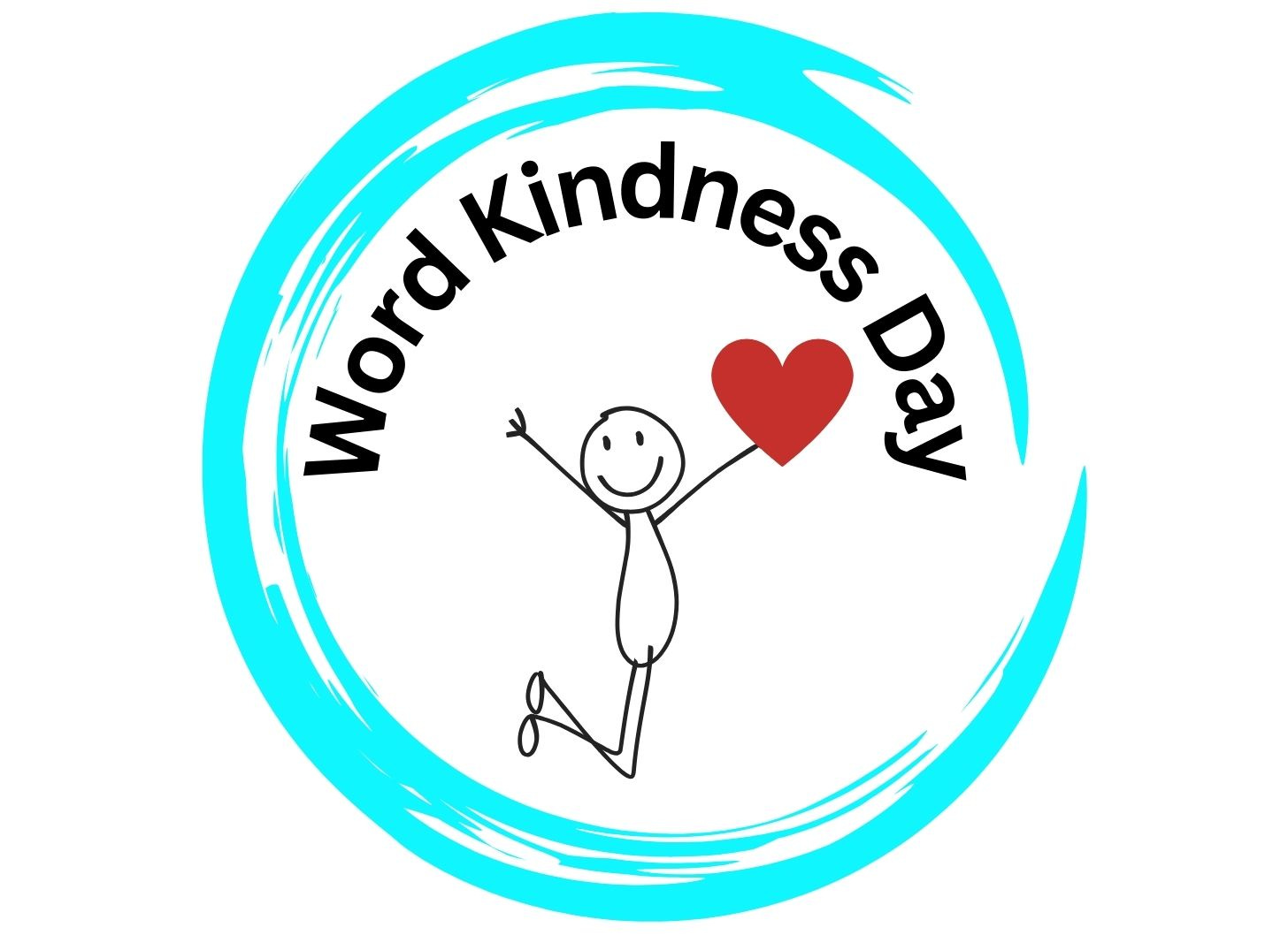 Word Kindness Day: May all the words you say today be KIND!