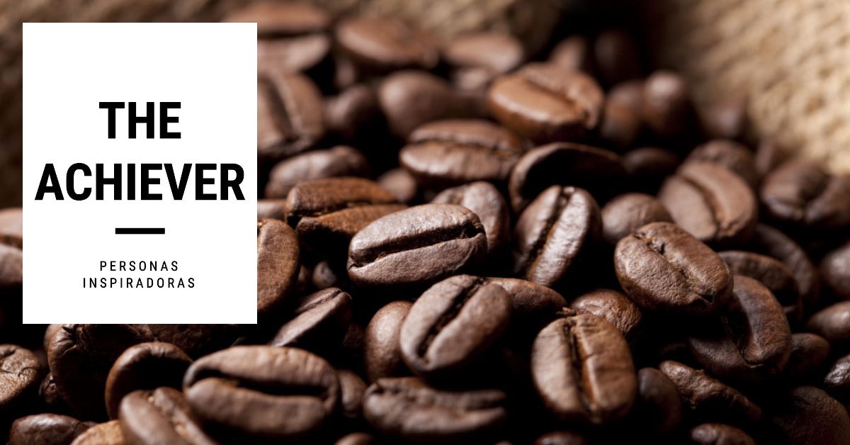 Somos Achievers. - by Pablo Ramirez - The Achiever