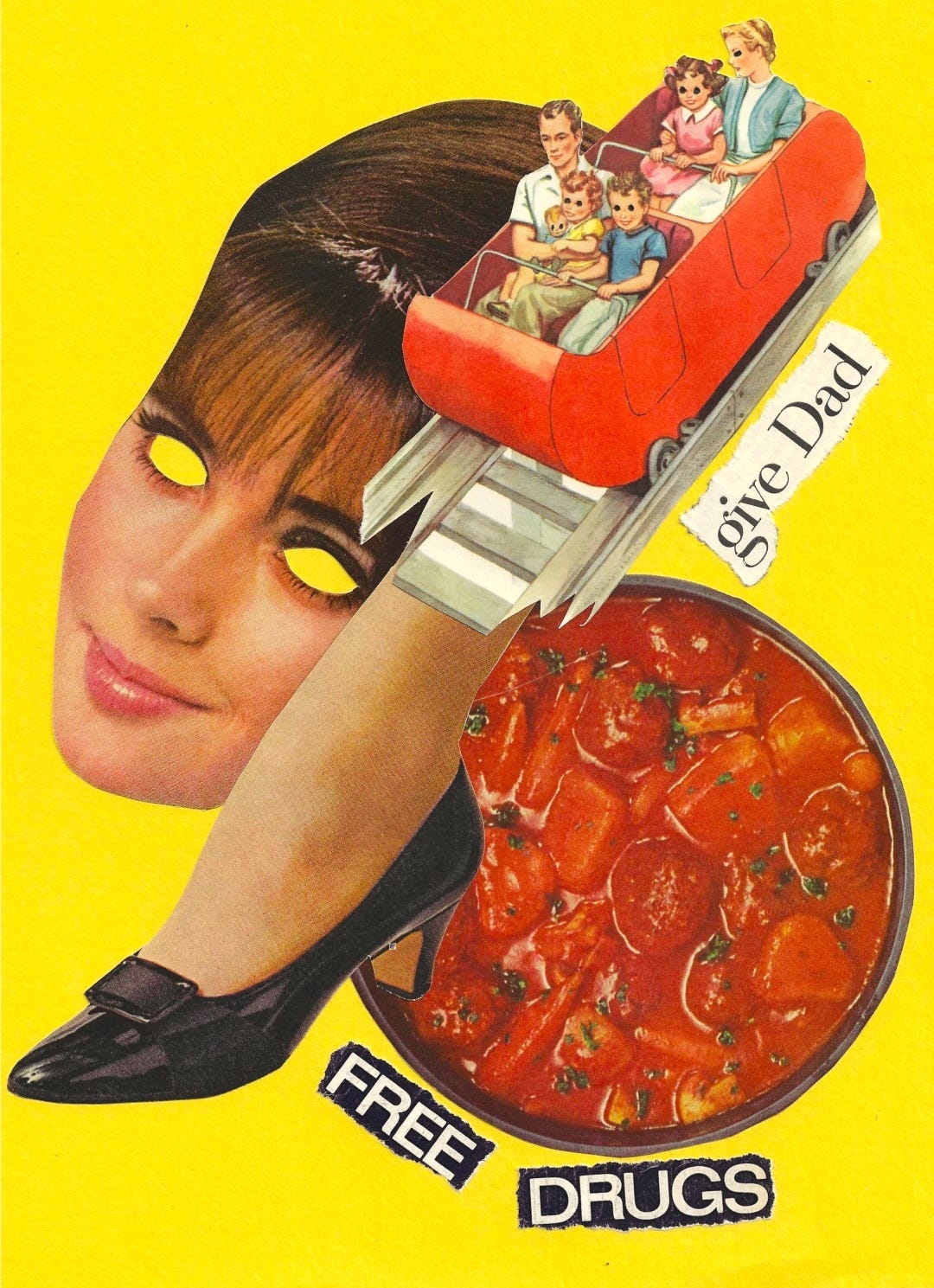 Give Dad free drugs - by Esmeralda - Crude Collage